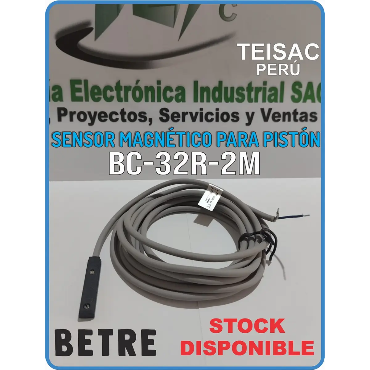 SENSORES MAGNETICOS PARA PISTONES / MARCA “BETRE” (TEISAC- P