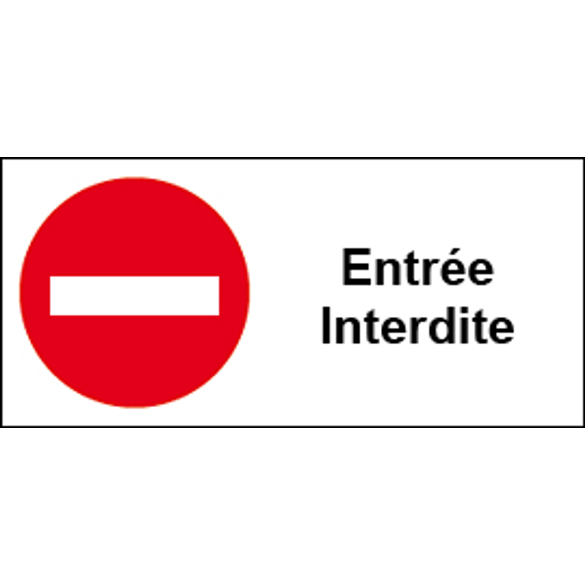 Pictogrammes d'interdiction - Entrée interdite