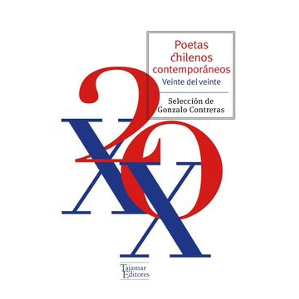 Poemas Chilenos Contemporaneos (Tajamar) (Cajon De Sastre...