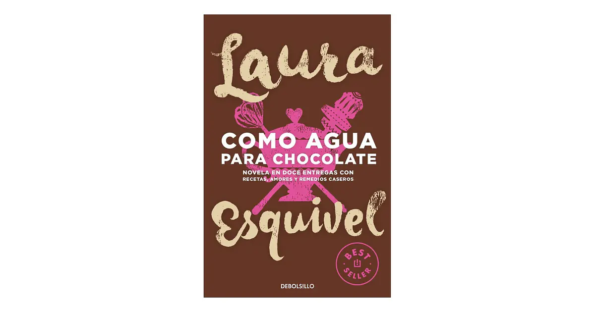 Como Agua Para Chocolate - Laura Esquivel