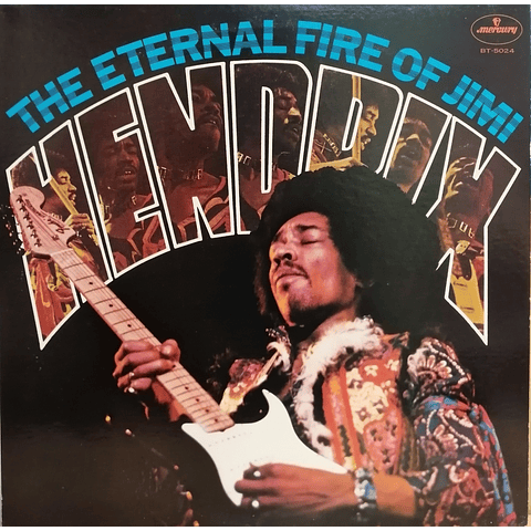 Jimi Hendrix - The Eternal Fire Of Jimi Hendrix