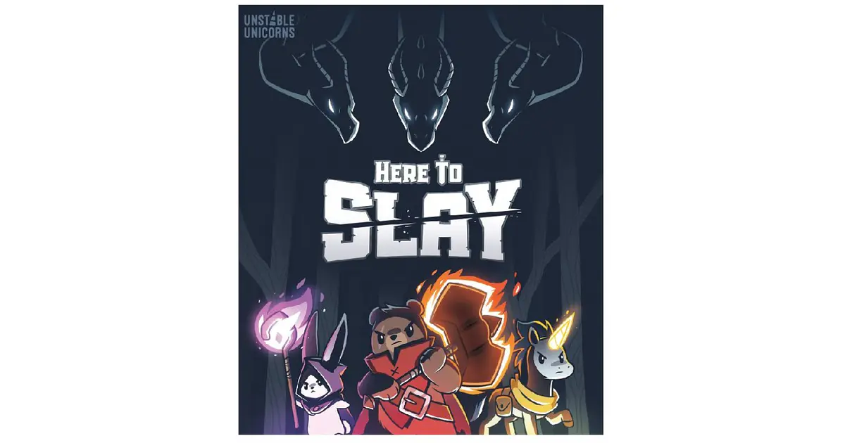 Here to Slay